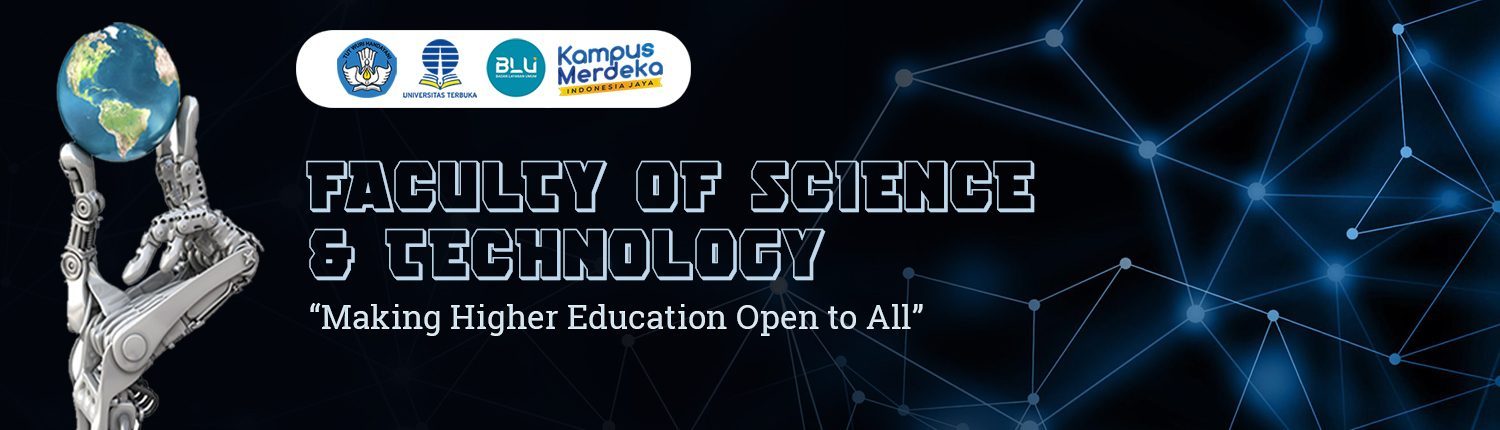 Fakultas Sains dan Teknologi - Universitas Terbuka (FST)