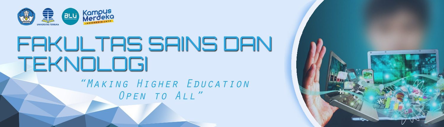 Fakultas Sains dan Teknologi - Universitas Terbuka (FST)